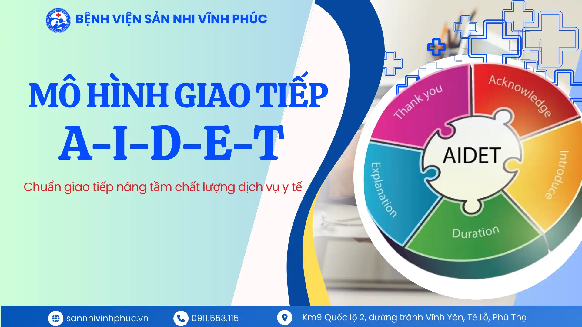 Mô Hình Giao Tiếp AIDET – Chuẩn Giao Tiếp Nâng Tầm Chất Lượng Dịch Vụ Y ...